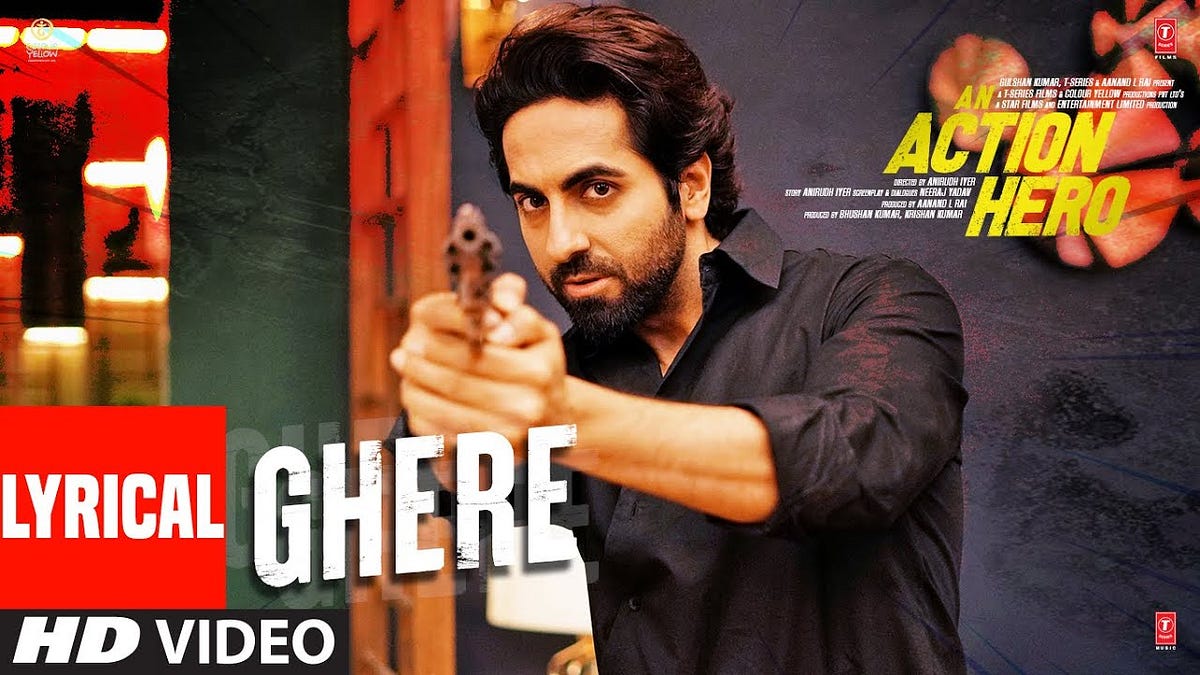 Ghere Lyrics — An Action Hero 2023 - Sandip Gorat - Medium