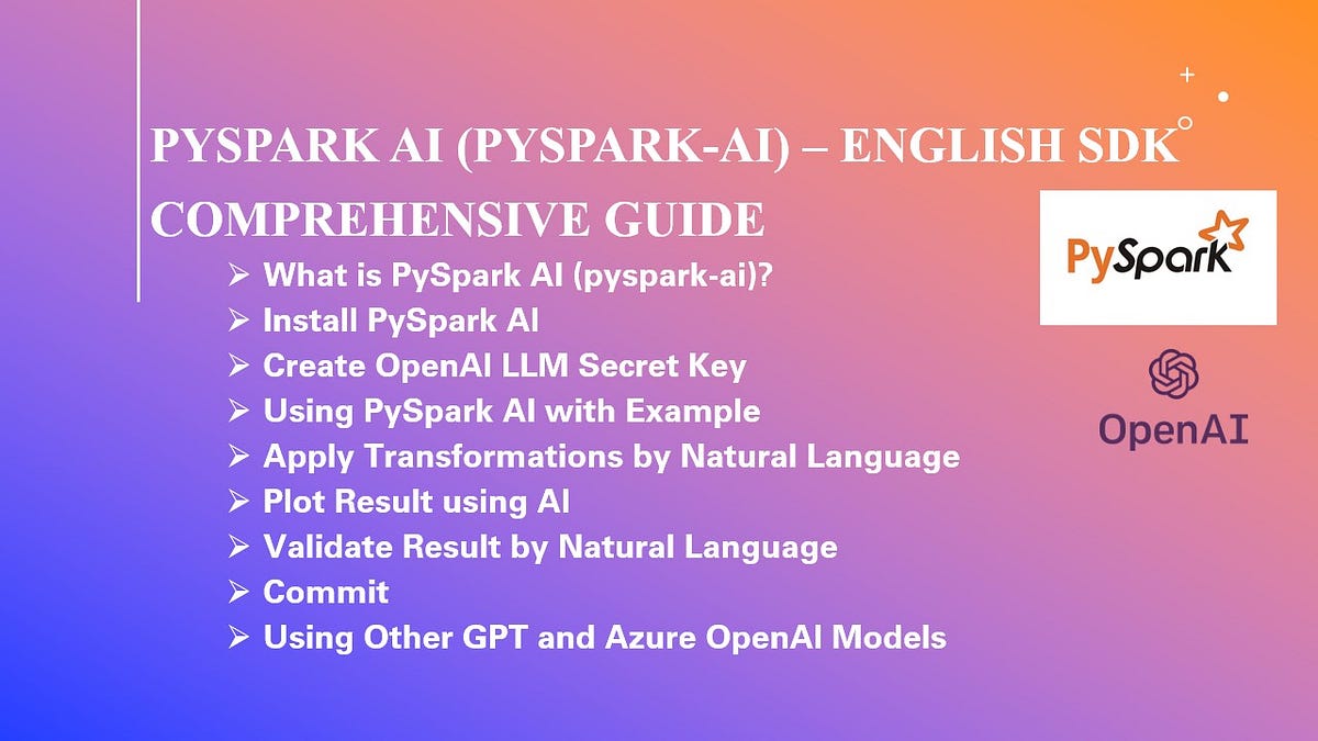 Pyspark Ai English Sdk To Transform Pyspark Dataframe Towards Ai