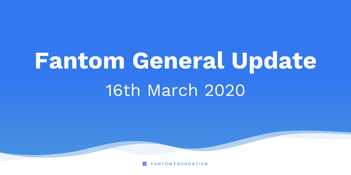 Fantom General Update and Recap. By Connor Hughes | by Fantom Foundation | Fantom Foundation ...