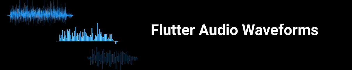 Creating Stunning Audio Waveforms in Flutter Using flutter_audio_waveforms | by Ishank choudhary ...
