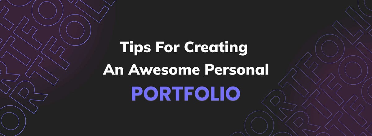 Tips for Creating an Awesome Personal Portfolio - IThire - Medium