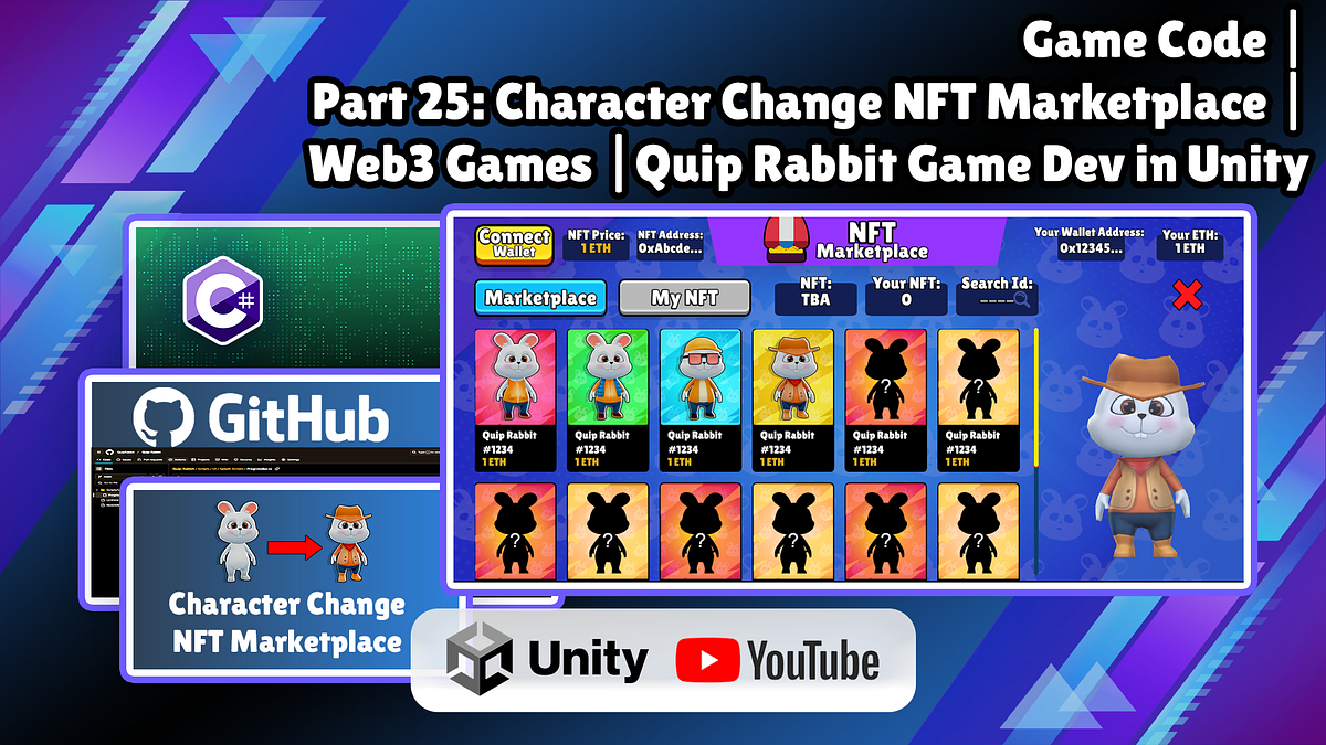 Quip Rabbit Character Change NFT Marketplace Game Code Game Dev In Unity Video on YouTube ...