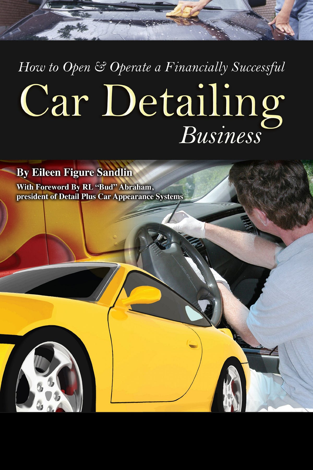 [BOOK]-How to Open & Operate a Financially Successful Car Detailing ...