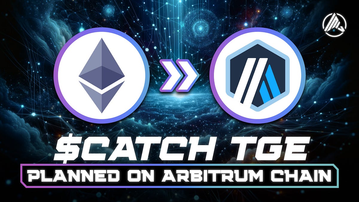 $CATCH token migrates to Arbitrum chain— Guide | by SpaceCatch | Medium