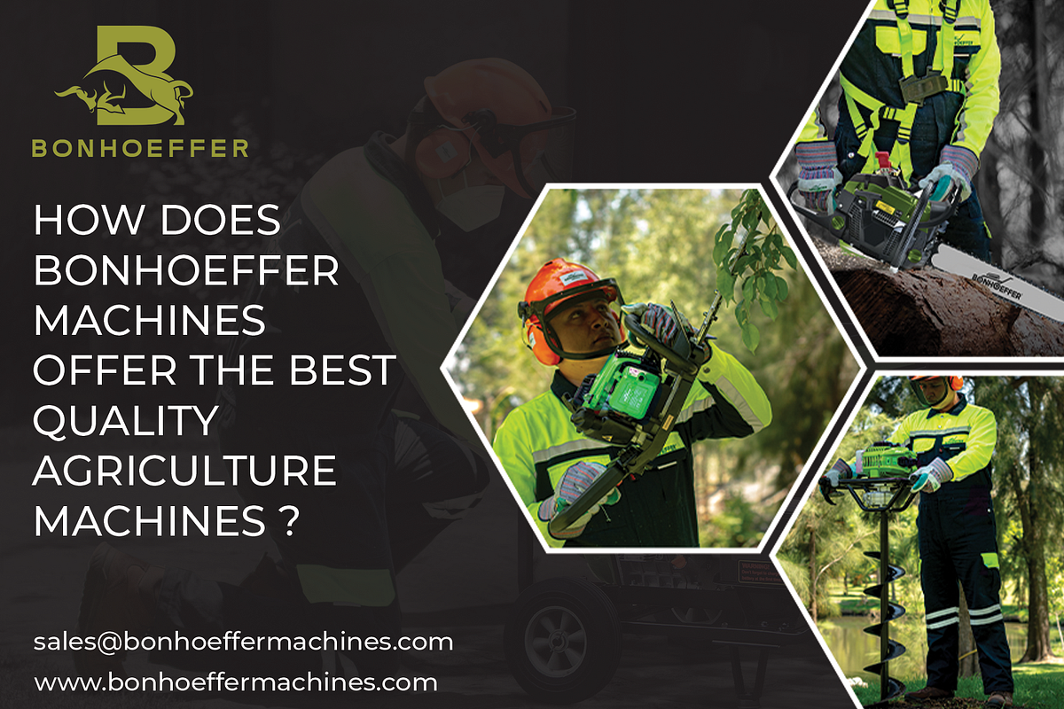 How does Bonhoeffer Machines offer the best quality agriculture machinery? | by Bonhoeffer ...
