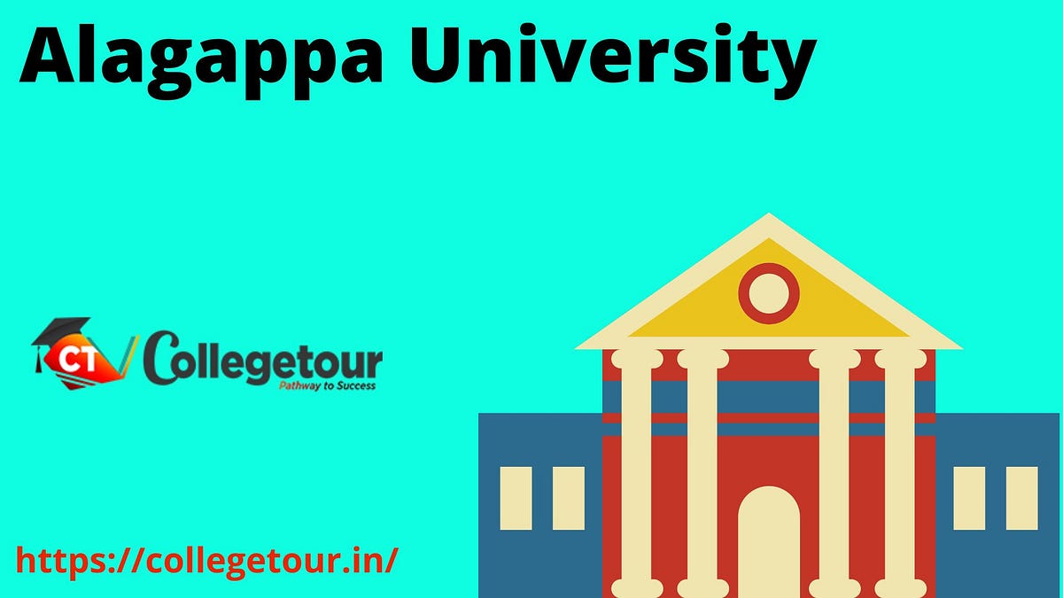 Alagappa University (AU), Ranking, Scholarship. | by Shubhammaantech ...