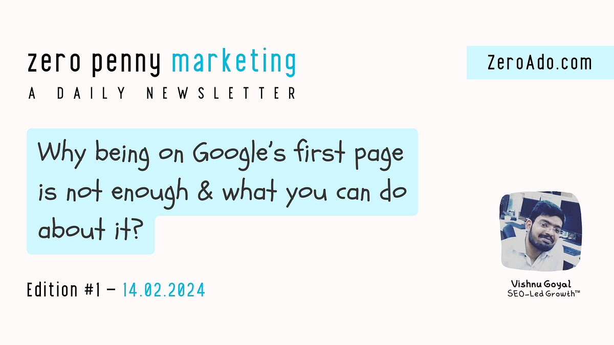 Why being on Google’s first page is not enough & what you can do about ...