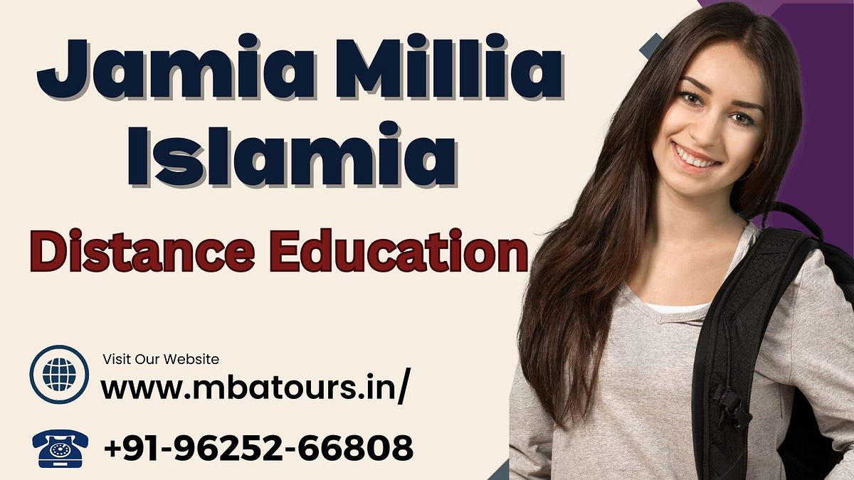 Jamia Millia Islamia Distance Education - kajal sharma - Medium