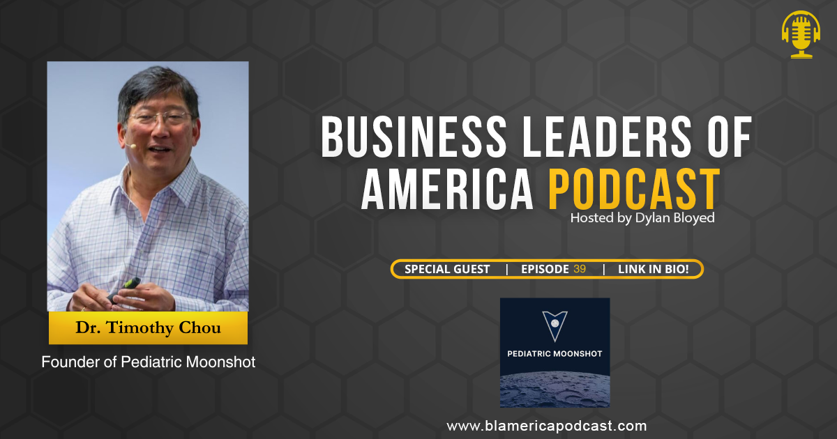 Interview with Dr. Tim Chow, Founder of Pediatric Moonshot | by Business Leaders of America ...