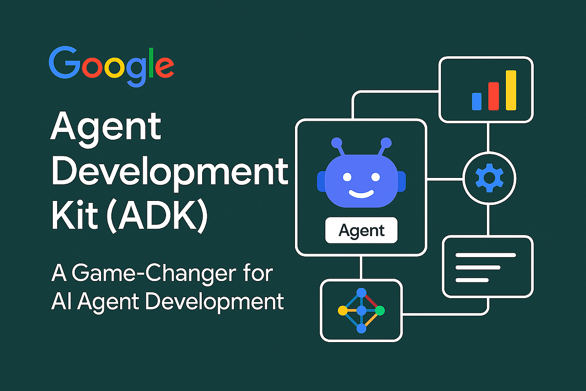🚀 Google’s Agent Development Kit (ADK) Is a Game-Changer for AI Agents? | by Hussnain Zaman ...