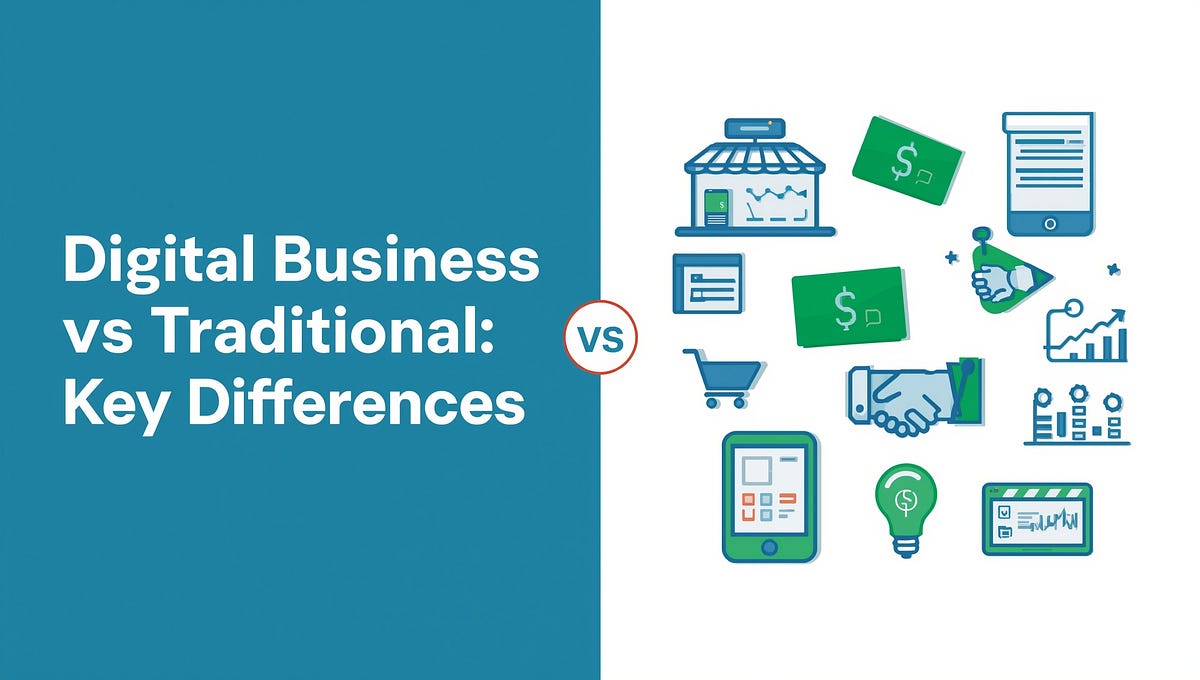💡 Digital Business vs Traditional Business: Which one is right for ...