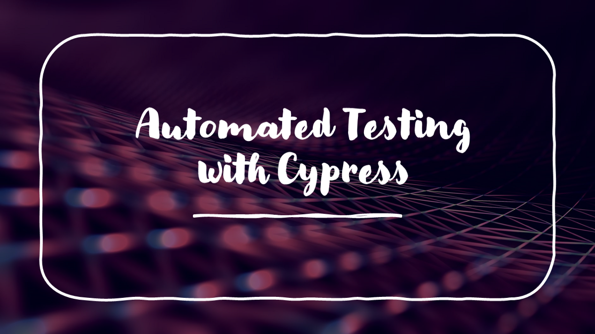 Cypress Test Automation with Inbuilt Features | by Gayathri Perera ...