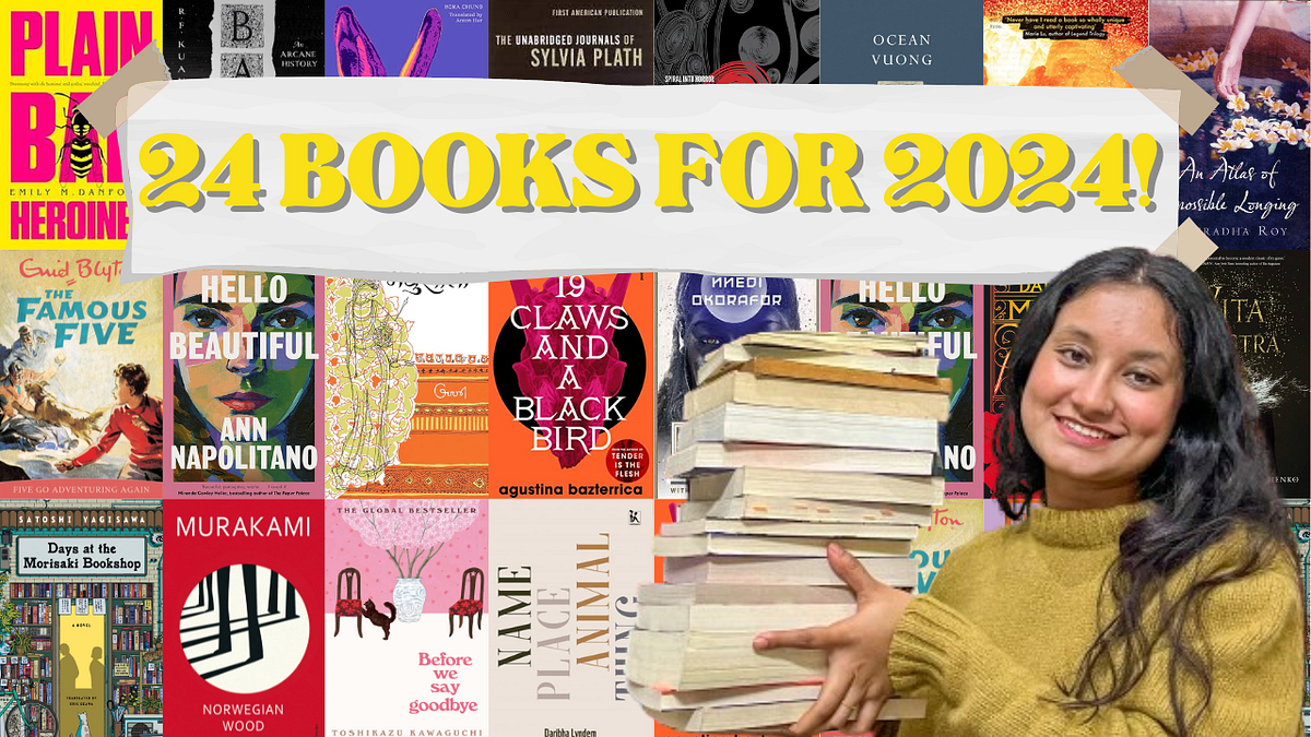 24 Books For 2024!. The top 24 books on my 2024 TBR | by Nayanika ...