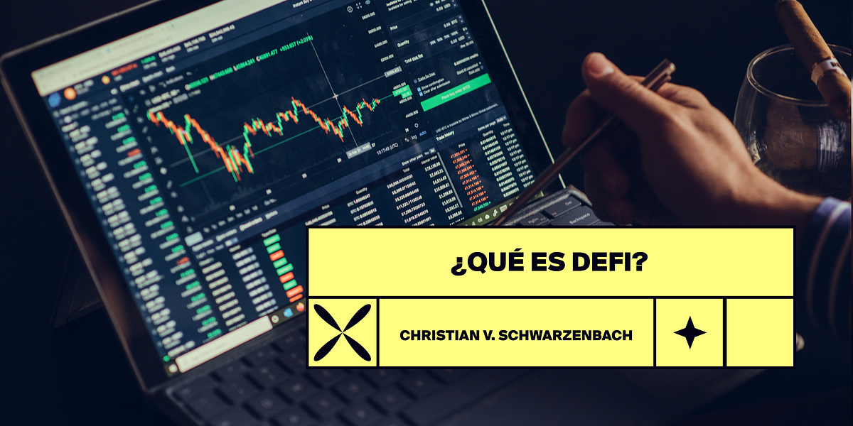 ¿Qué es DeFi y cómo está cambiando el mundo financiero? | by Christian ...