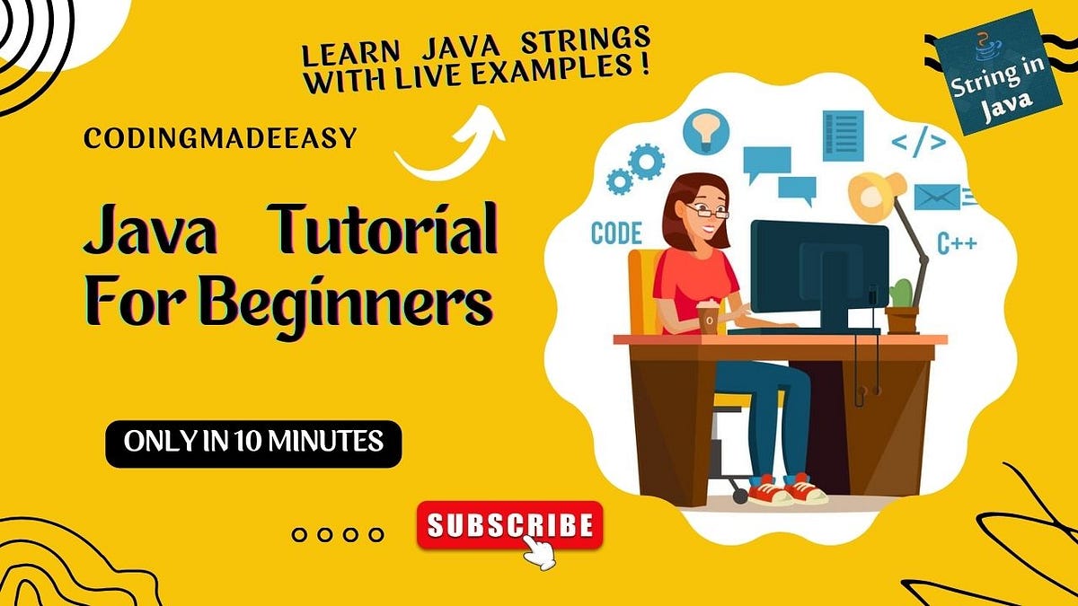 👋 Welcome To Our Java Tutorial For Beginners By Codingmadeeasy Dec 2023 Medium