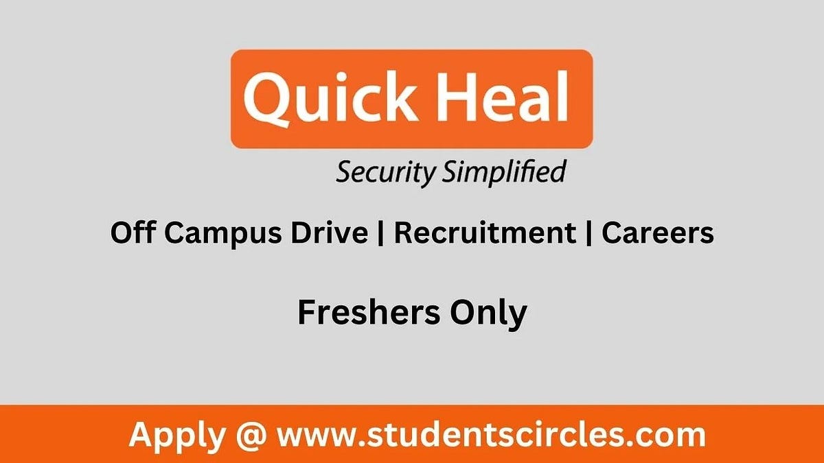 Quick Heal Careers 2023 | Fresher | Direct Link | by V G Selvam ...