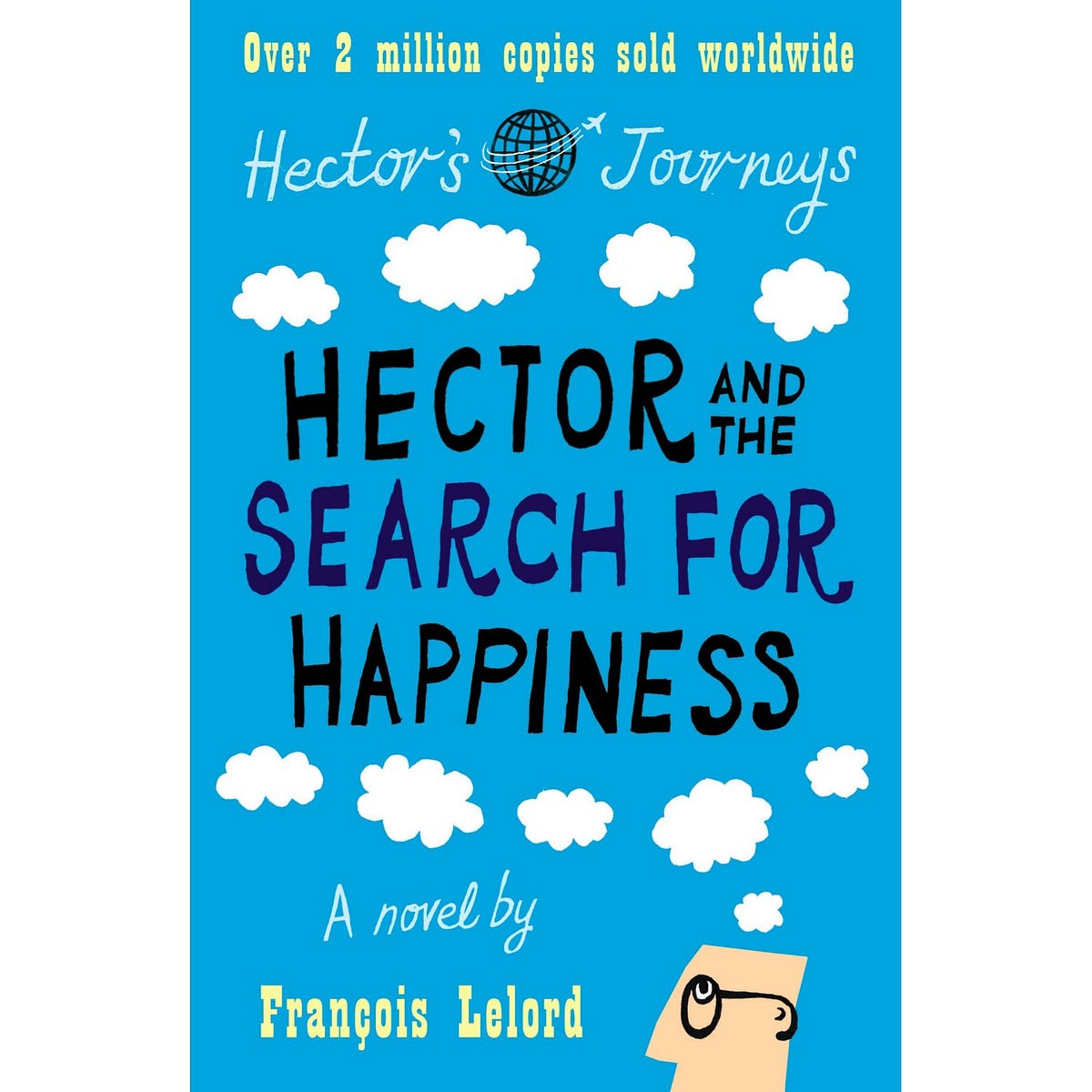 185 Pages to Happiness. Hector & the Search for Happiness | by Mavie John | Medium