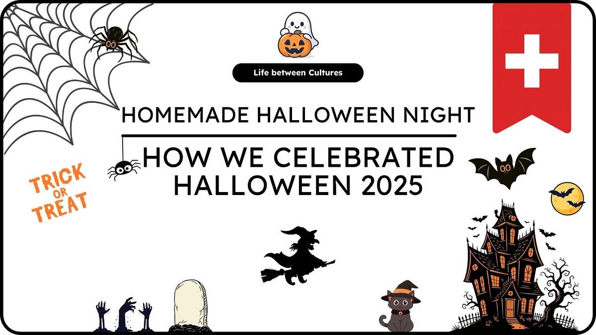 Homemade Halloween Night: How We Celebrated Halloween 2025 | by ...