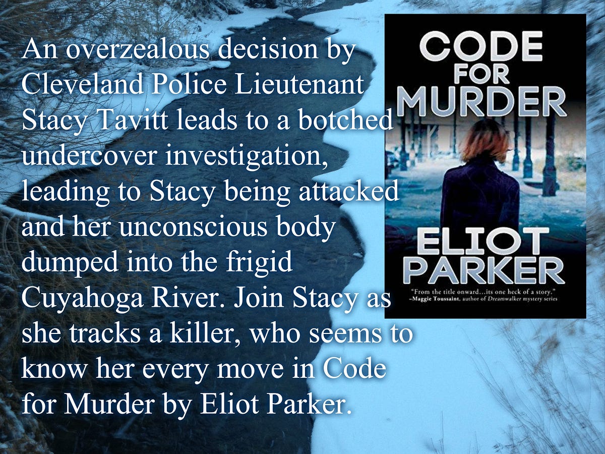 Code for Murder by Eliot Parker. Join Detective Stacy Tavitt as she ...