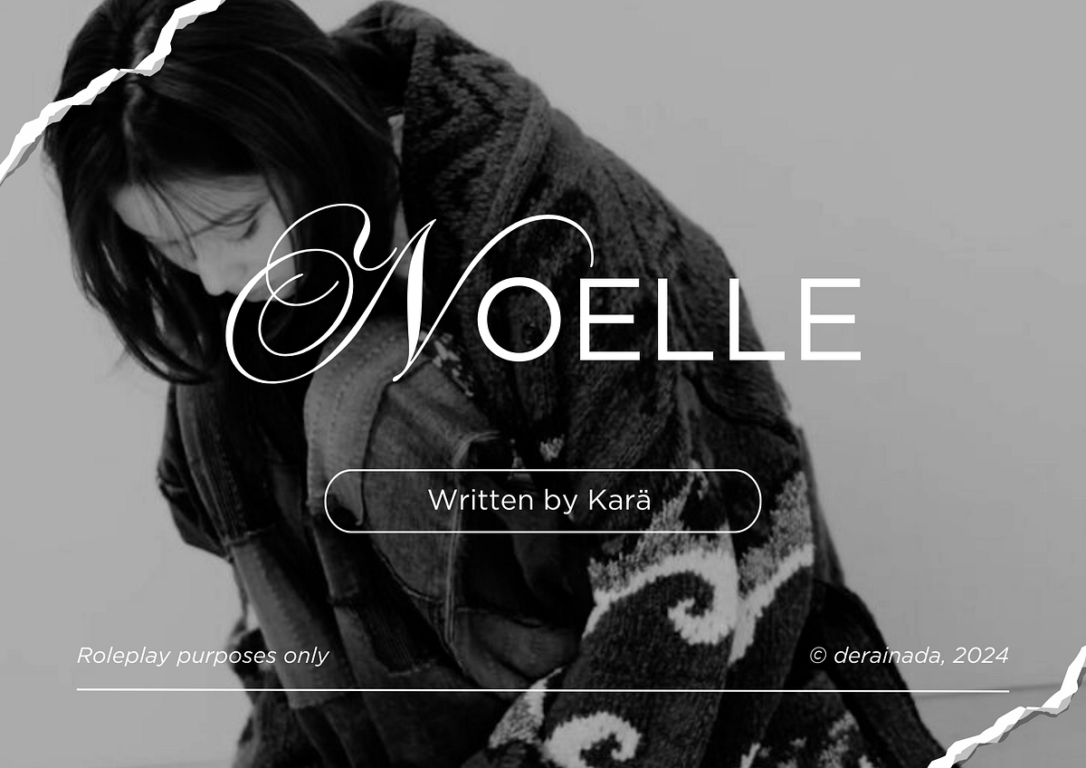 NOELLE.. Her name is Noelle, I had a dream about… | by Karä | Nov, 2024 ...