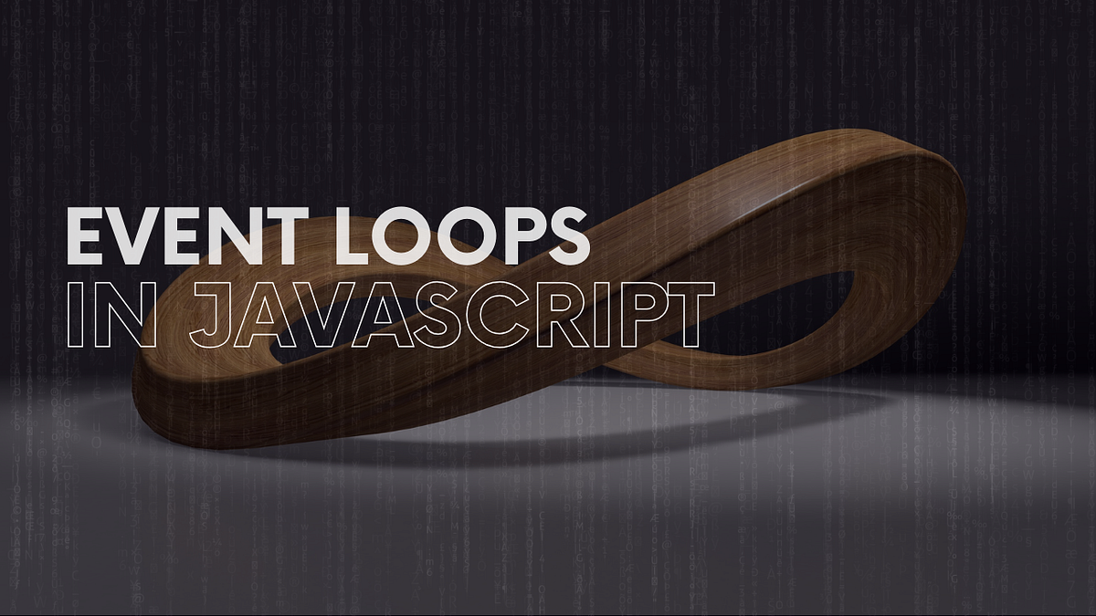 Understanding JavaScript’s Event Loop: An In-Depth Overview | by ...