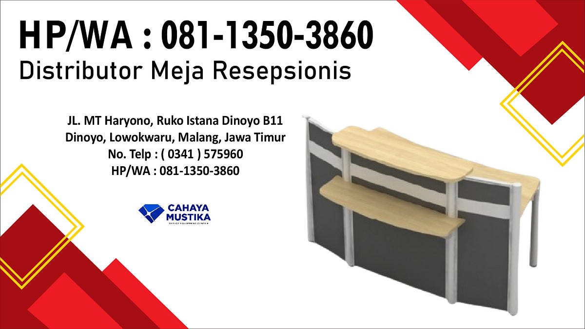 HP/WA : 081–1350–3860 — Distributor Harga Meja Counter Resepsionis ...
