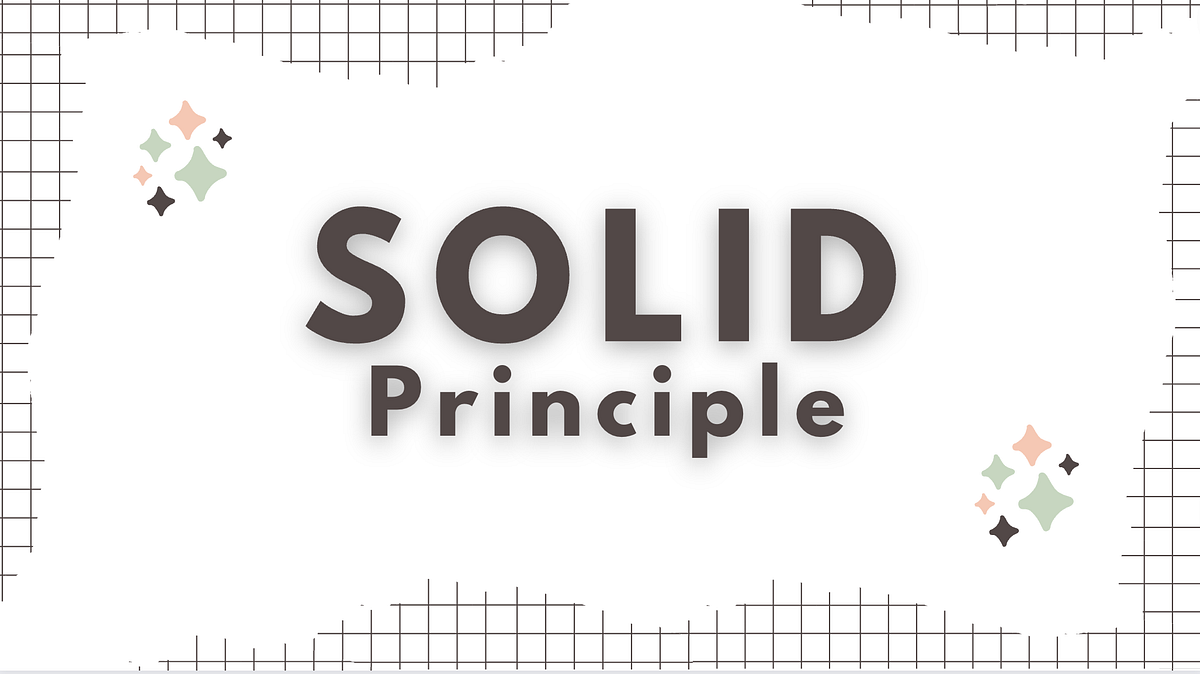 SOLID Principle | by Ramdhas | Medium