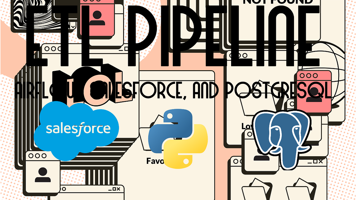 Building an ETL Pipeline with Airflow, Salesforce, and PostgreSQL | by Juanrosario | Medium