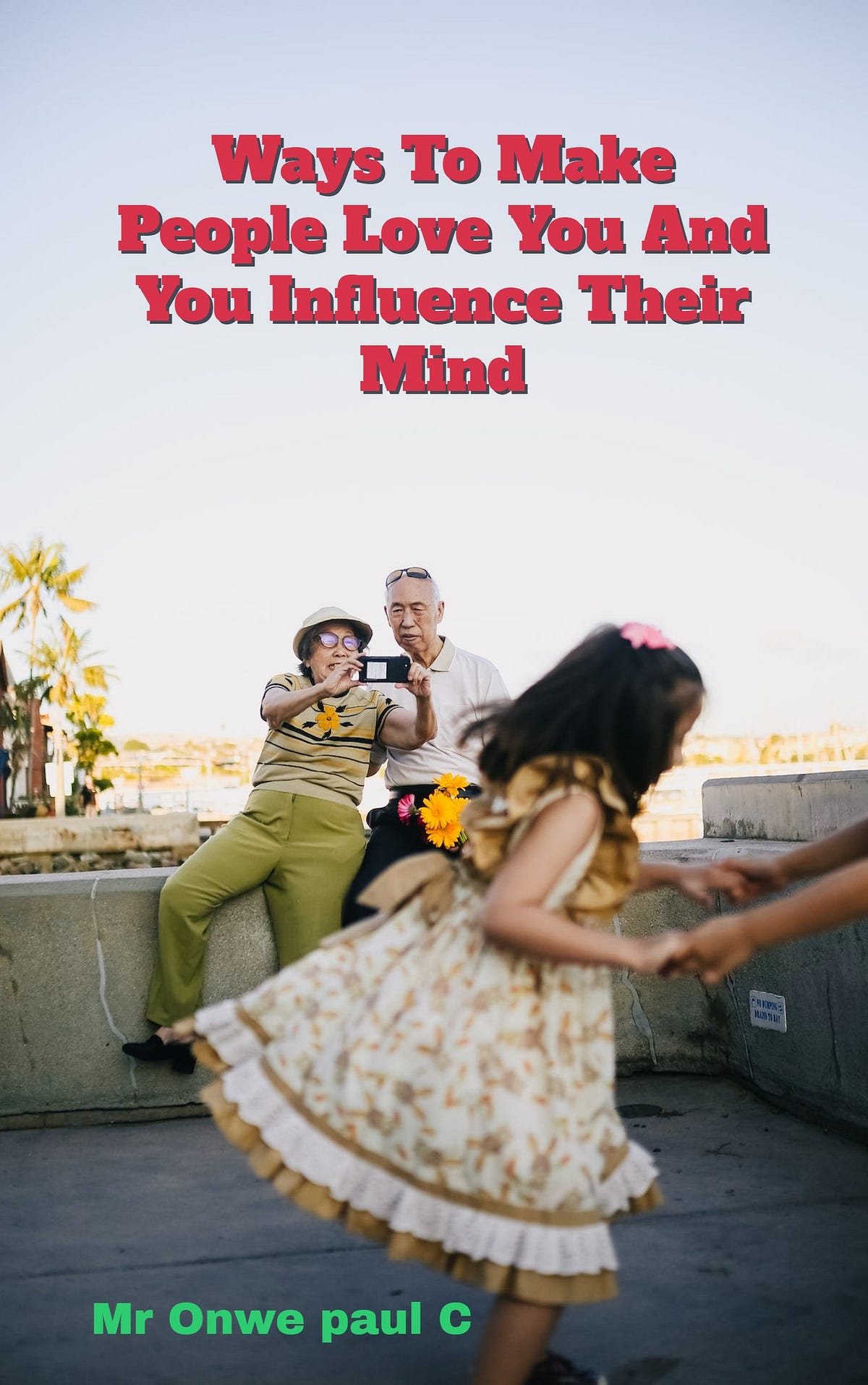How To Win People To Love you and influence their Spirit. | by Onwe ...