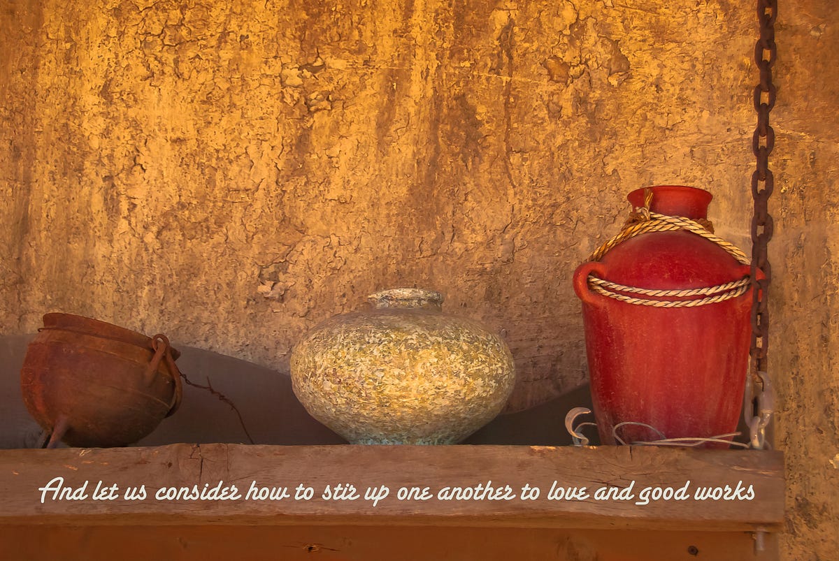Accept No Substitutes. “And let us consider how to stir up one… | by ...