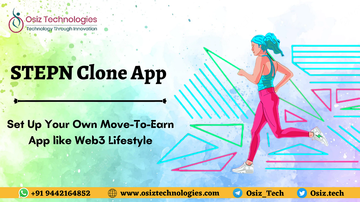 STEPN Clone App — Build Move-to-Earn platform like STEPN — Osiz | by ...