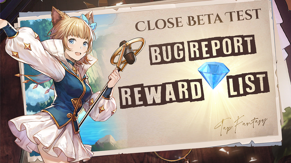 Ton Wipe Test BUG Report Event reward list | by Tap Fantasy | Oct, 2023 ...