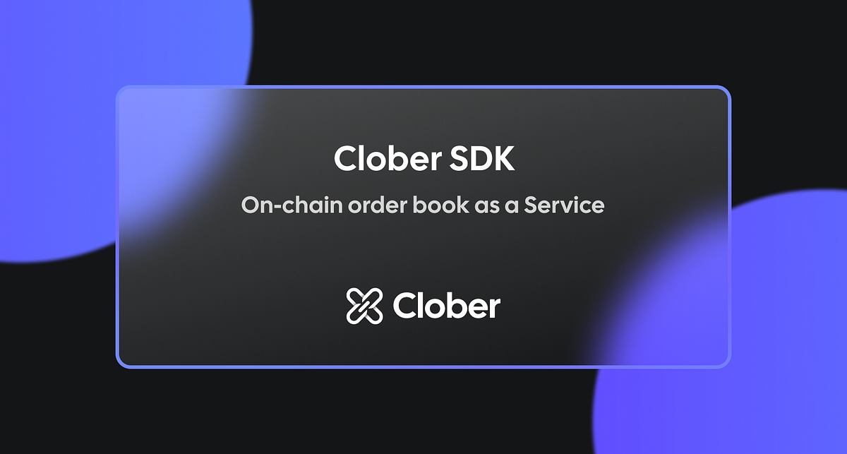Clober SDK — On-chain Order Book as a Service | by Kevin | clober | Medium