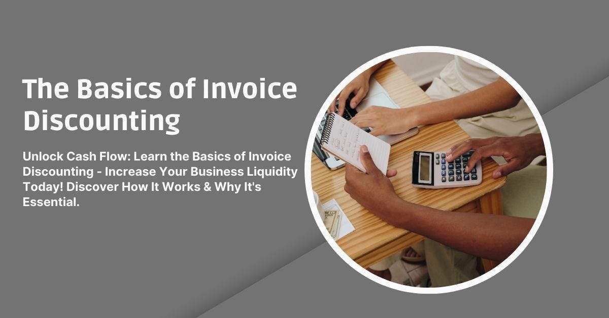 The Basics of Invoice Discounting | by Invoice Finance | Feb, 2024 | Medium