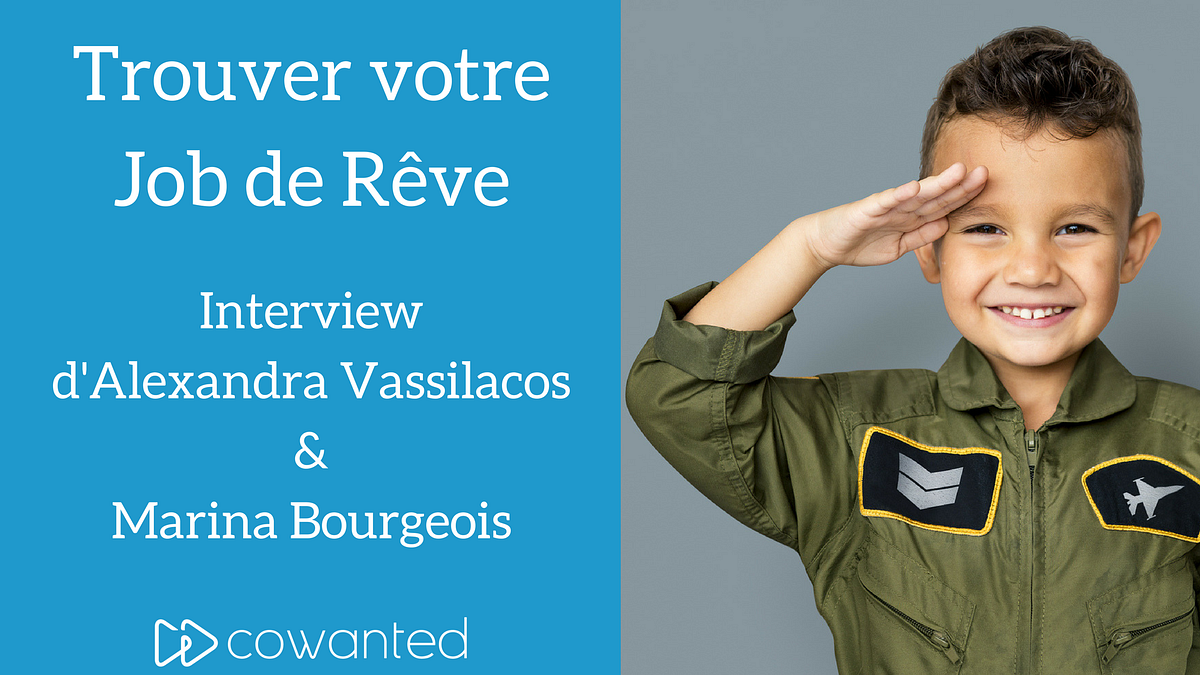 Trouver votre Job de Rêve : Interview d’Alexandra Vassilacos & Marina Bourgeois | by CoWanted ...