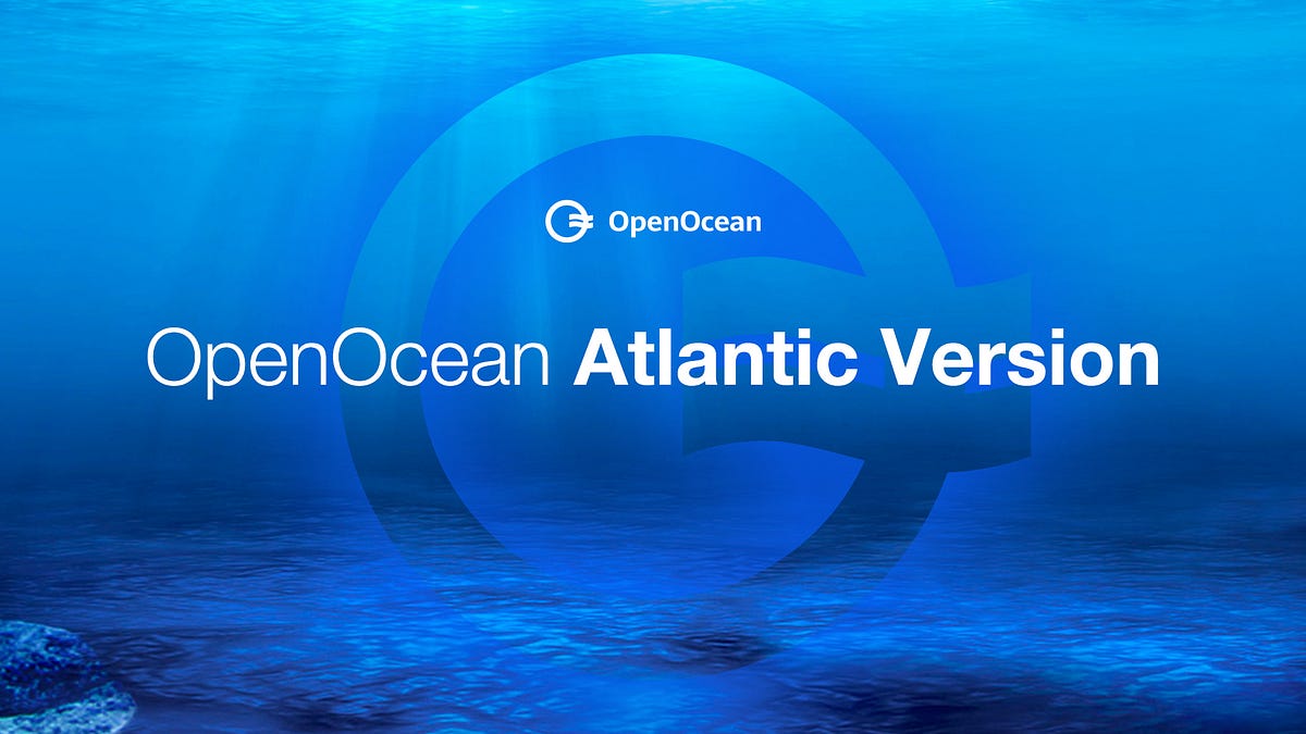 OpenOcean Atlantic Version sets sail with outperforming returns | by ...