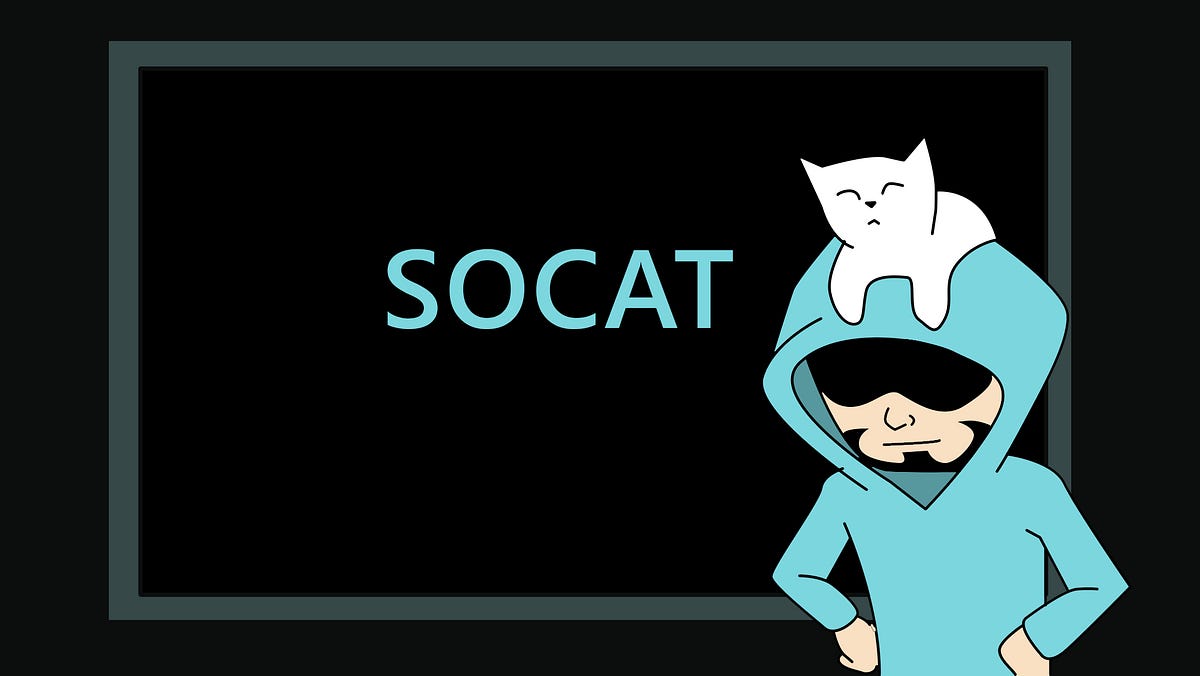 socat | Cheat Sheet. By Mx0o14 | by Mohamed Ashraf | Medium