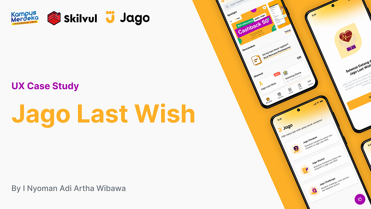 Bank Jago “Last Wish” Feature — UX Case Study | by I Nyoman Adi Artha Wibawa | Bootcamp | Medium
