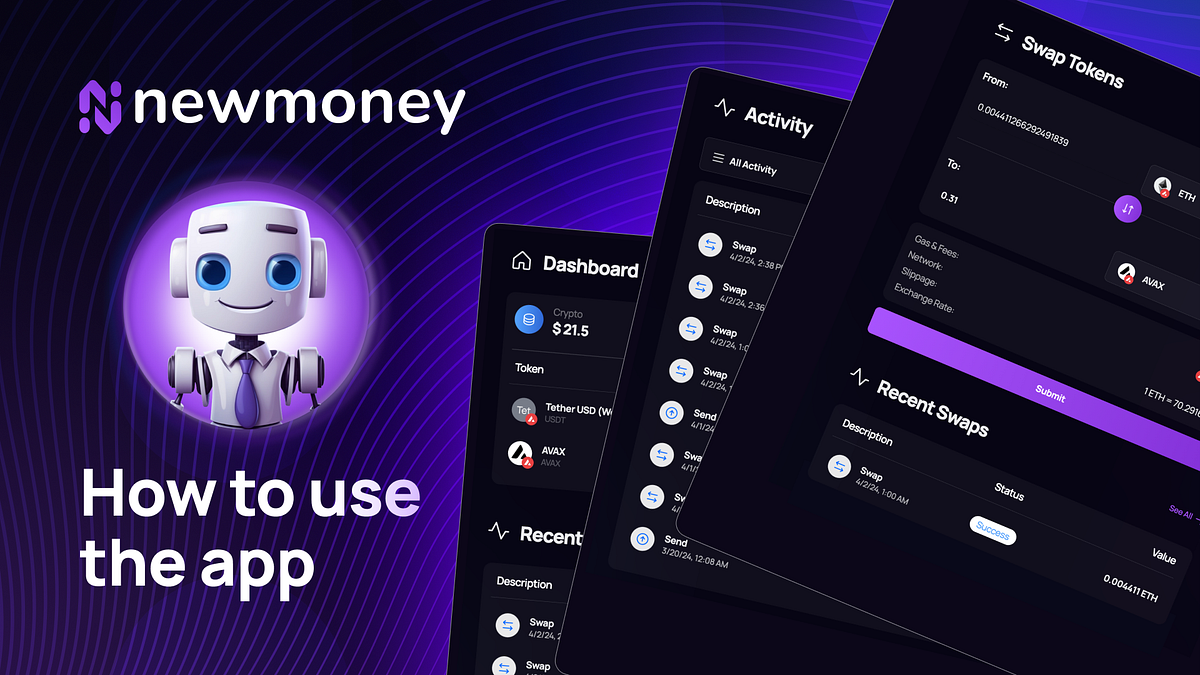 HOW TO USE THE PLATFORM. NewMoney is not just a wallet. In… | by Newmoney.AI | Apr, 2024 | Medium