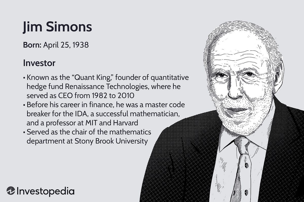 Jim Simons: A Mathematician Turned Legend Fund Manager | by kushal ...