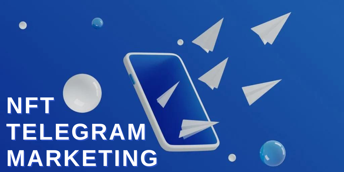 NFT Telegram Marketing 101: A Complete Guide | by Marshallalllen | Javarevisited | Medium