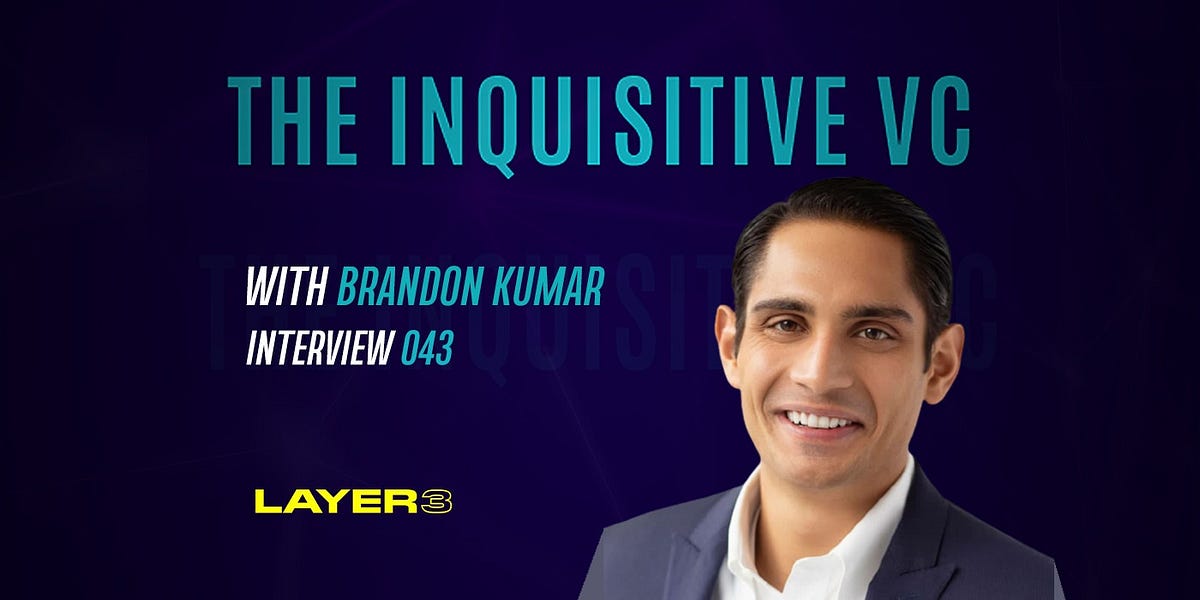 Brandon Kumar — Layer3. We talk about Brandon’s journey from… | by Nawaz Ahmed | The Inquisitive ...