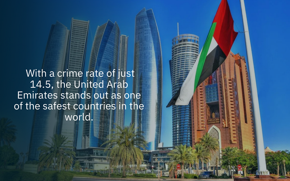 UAE: A Global Model of Safety, Tolerance, and Modern Coexistence | by ...