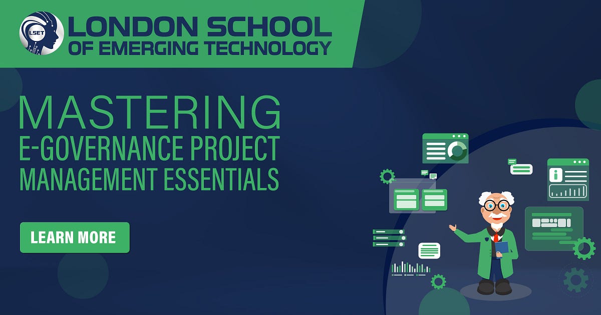 Mastering E-Governance Project Management Essentials - London School of ...