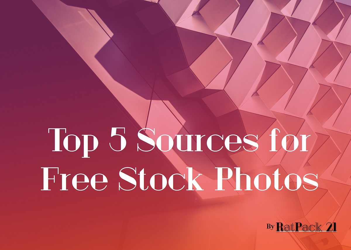 Top 5 Sources for Free Stock Photos | by Forrest T. Heath III ...