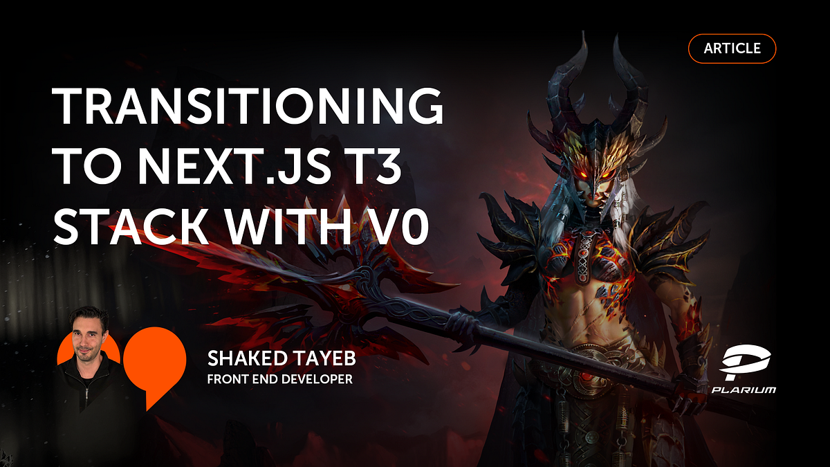 Transitioning to Next.js T3 Stack with V0 | by Shaked Tayeb | Plarium-engineering | Medium
