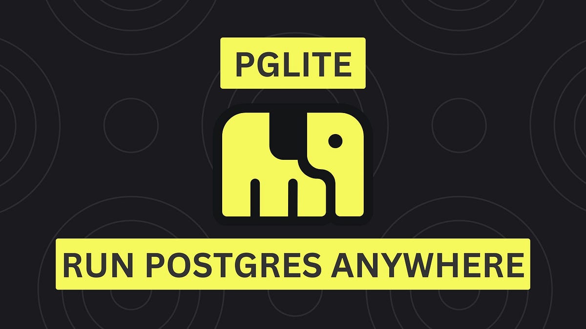 PGlite: Run Postgres Anywhere (Yes, the Browser) | by Mehdi BAFDIL | Dec, 2025 | Medium