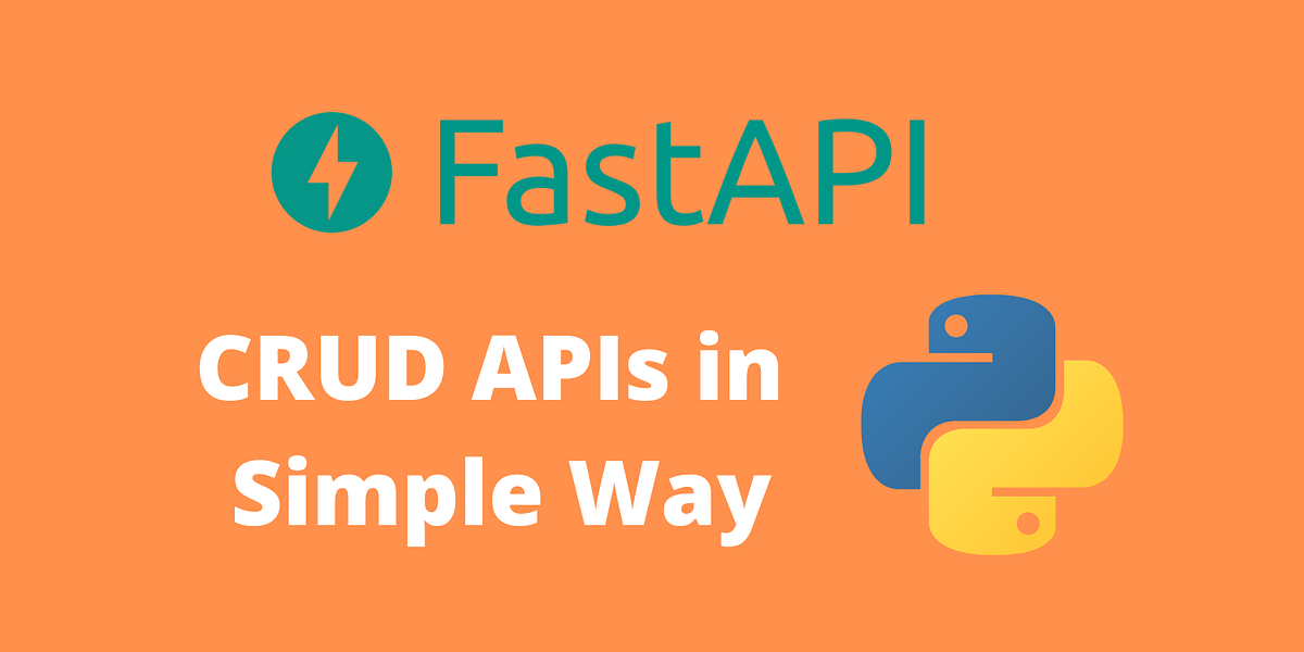 CRUD APIs Using FastAPI | Code With Muh | Medium