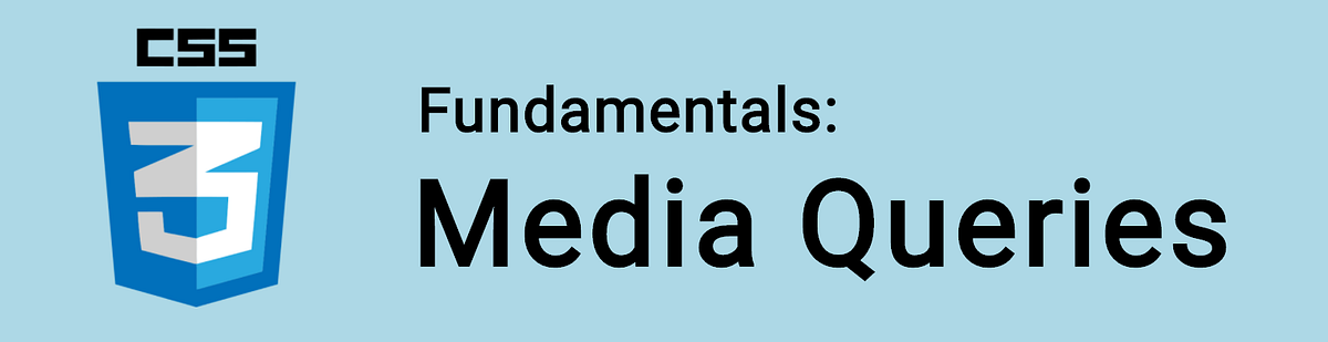 CSS Fundamentals: Media Queries. Media queries are a CSS technique that… | by Timothy Robards ...