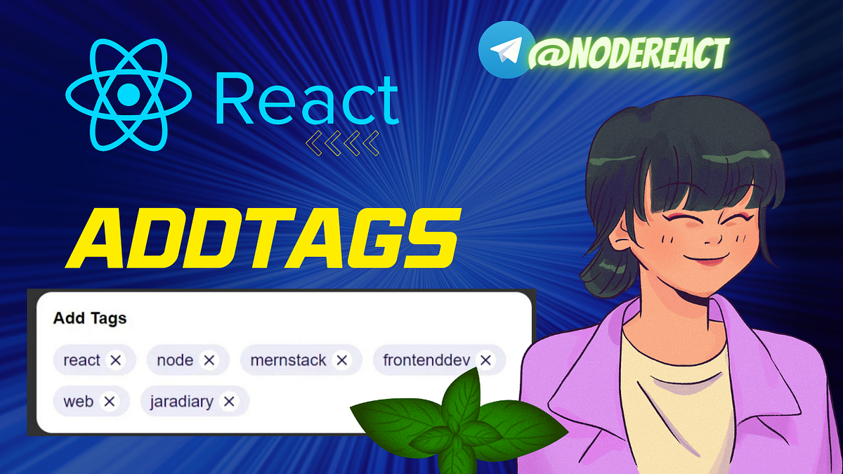 How to create Tags Project in React , with Source Code | by Master raj ...